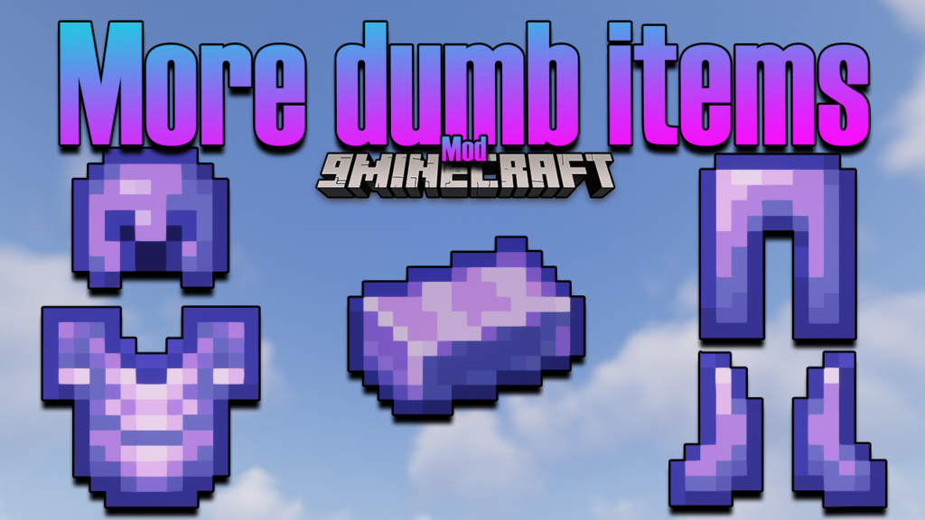 More Dumb Items Mod 1.18.1, 1.17.1 ของ EndGame | มายคราฟไทย - Minecraft สังคมมายคราฟแห่งประเทศไทย